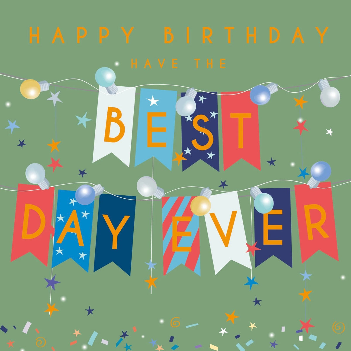 Best Day Ever Birthday Card - Bunting – Scarlet Ribbons